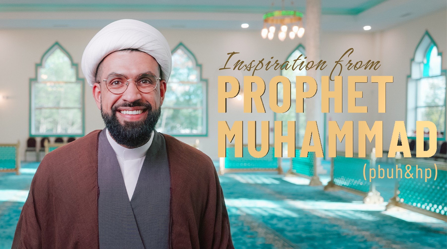 Inspiration from Prophet Muhammad (pbuh&hp) - IMAM-US.org